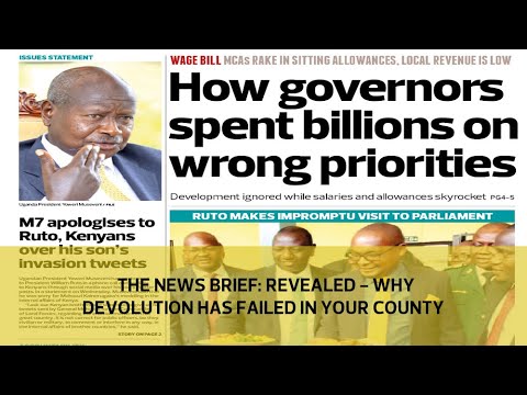 The News Brief: Revealed - Why devolution has failed in your county - YouTube