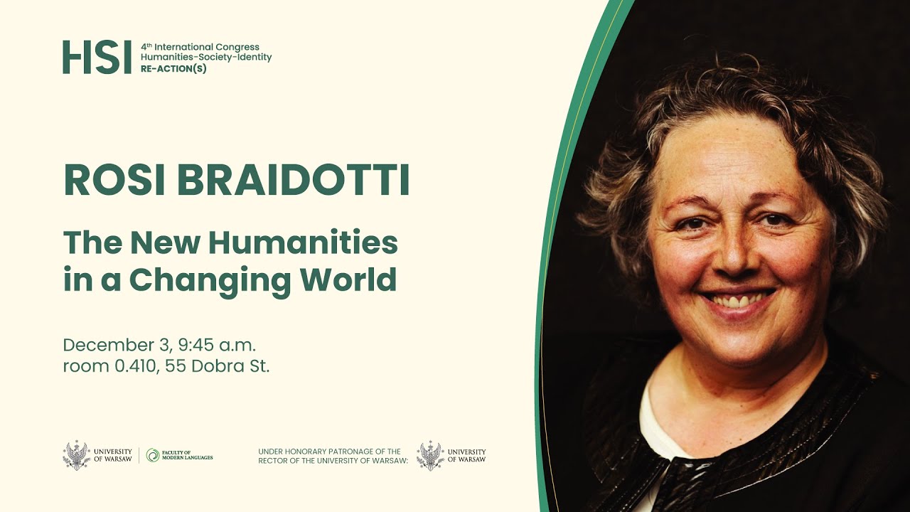 Rosi Braidotti: The New Humanities in a Changing World - YouTube