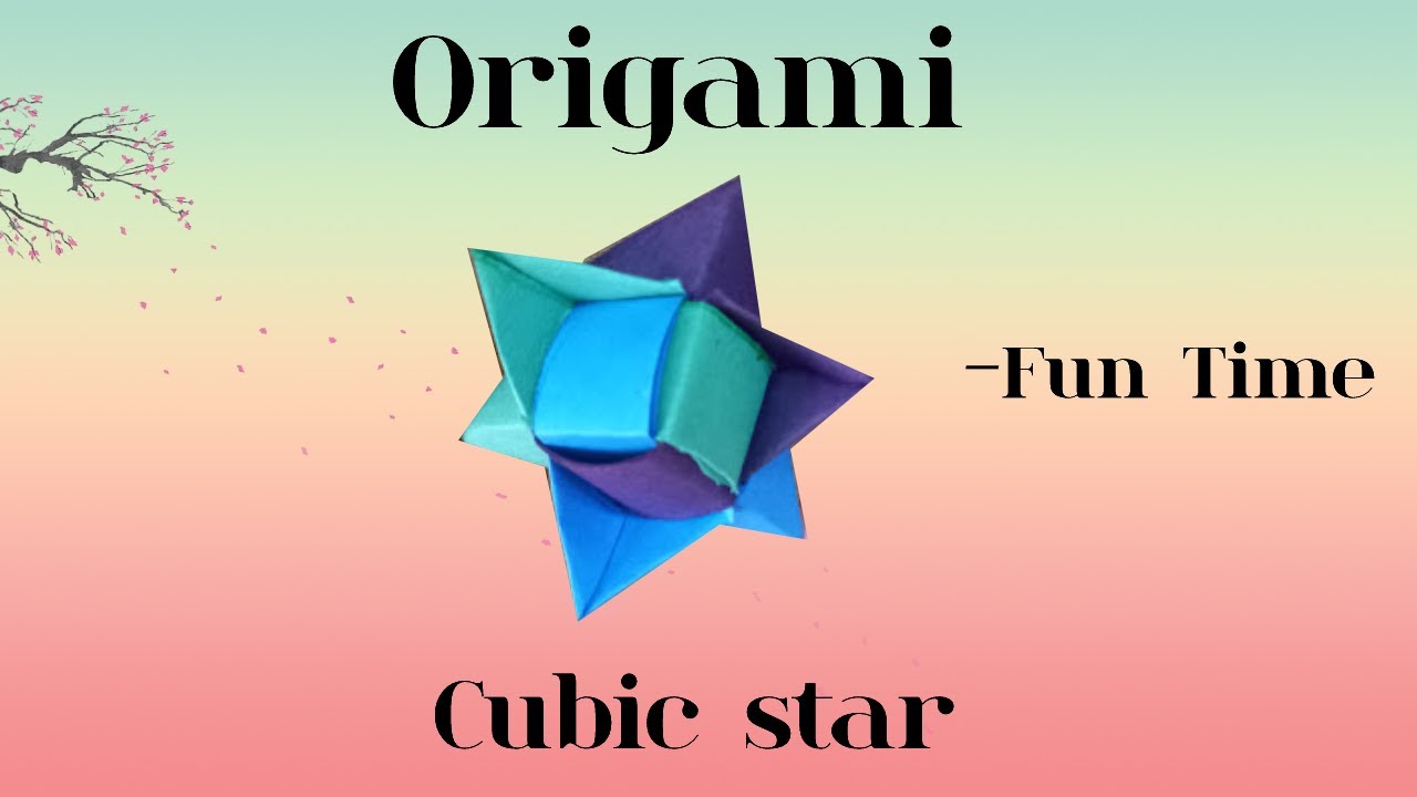 How to make a paper Cubic Star || Cubic Star @funtime1213 - YouTube