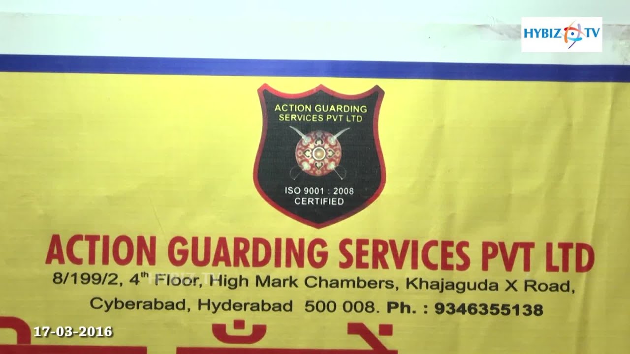 Action Guarding Services - Safety Security India 2016 - hybiz - YouTube