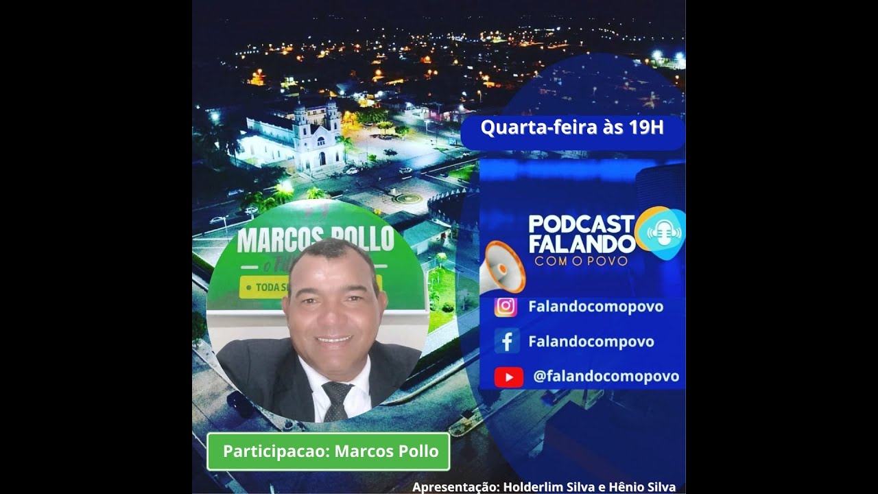 FALANDO COM O POVO COM A PARTICIPAÇÃO DE MARCOS POLLO - YouTube