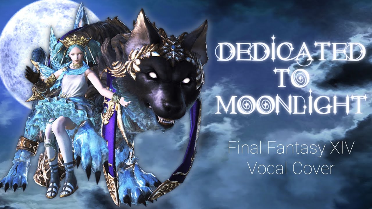 Dedicated to Moonlight [FFXIV Cover] Orion's Prophecy Showcase - YouTube