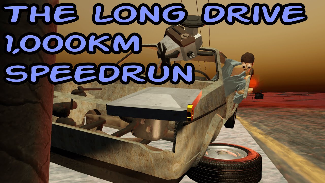The Long Drive 1000KM Speedrun take 10 - YouTube