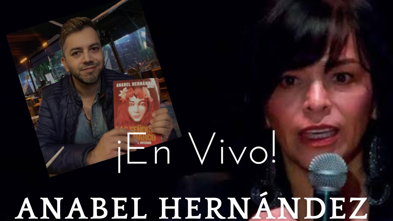 ¡EN VIVO! PRESENTACIÓN LIBRO ANABEL HERNÁNDEZ - YouTube