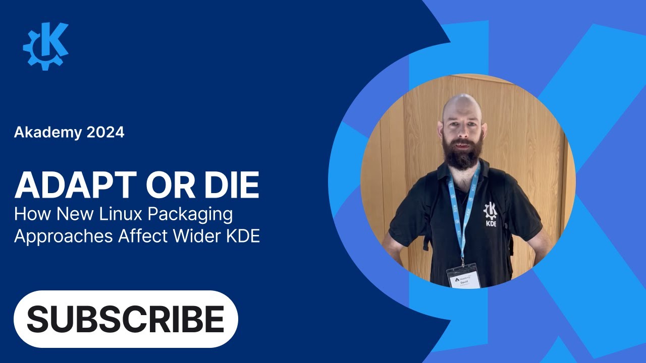 Adapt or Die How new Linux packaging approaches affect wider KDE - YouTube