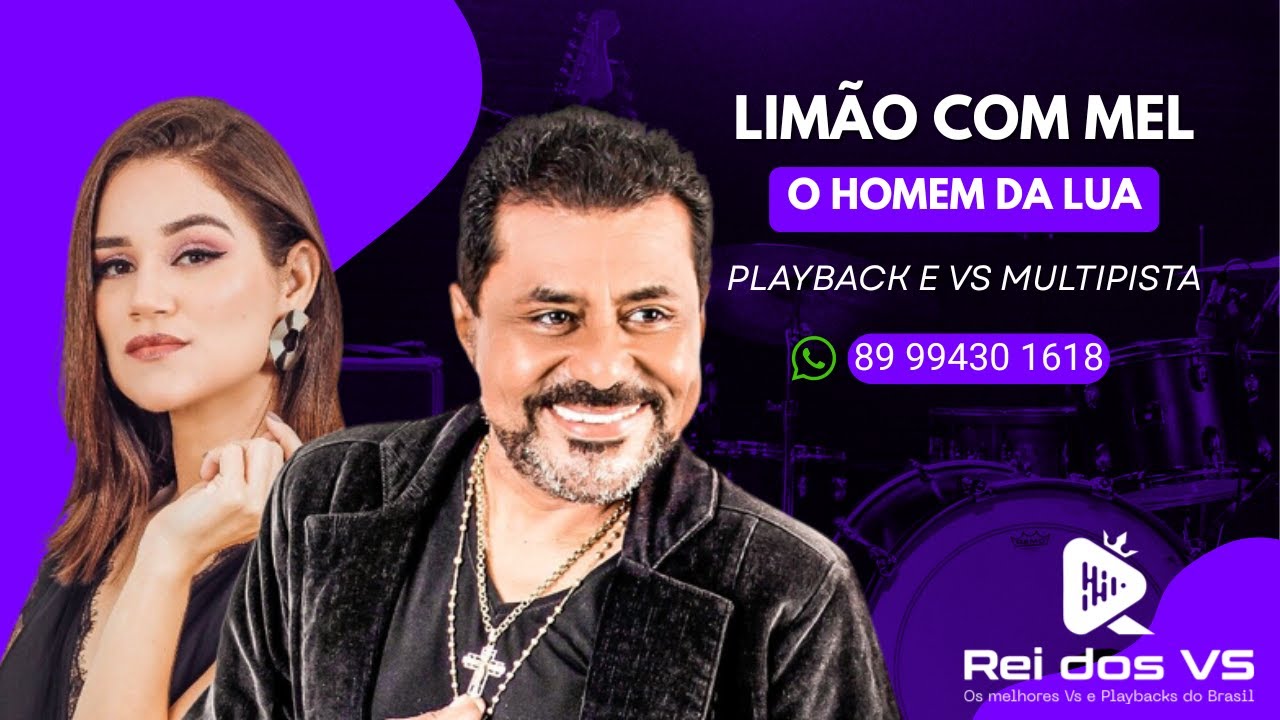 Limão com Mel O Homem da Lua Playback e Vs Multipista whats 89 994301618 - YouTube