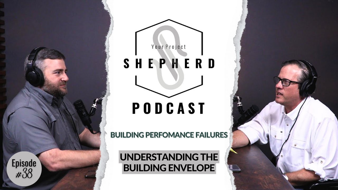EP 38 | Building Performance Failures: The Building Envelope - YouTube