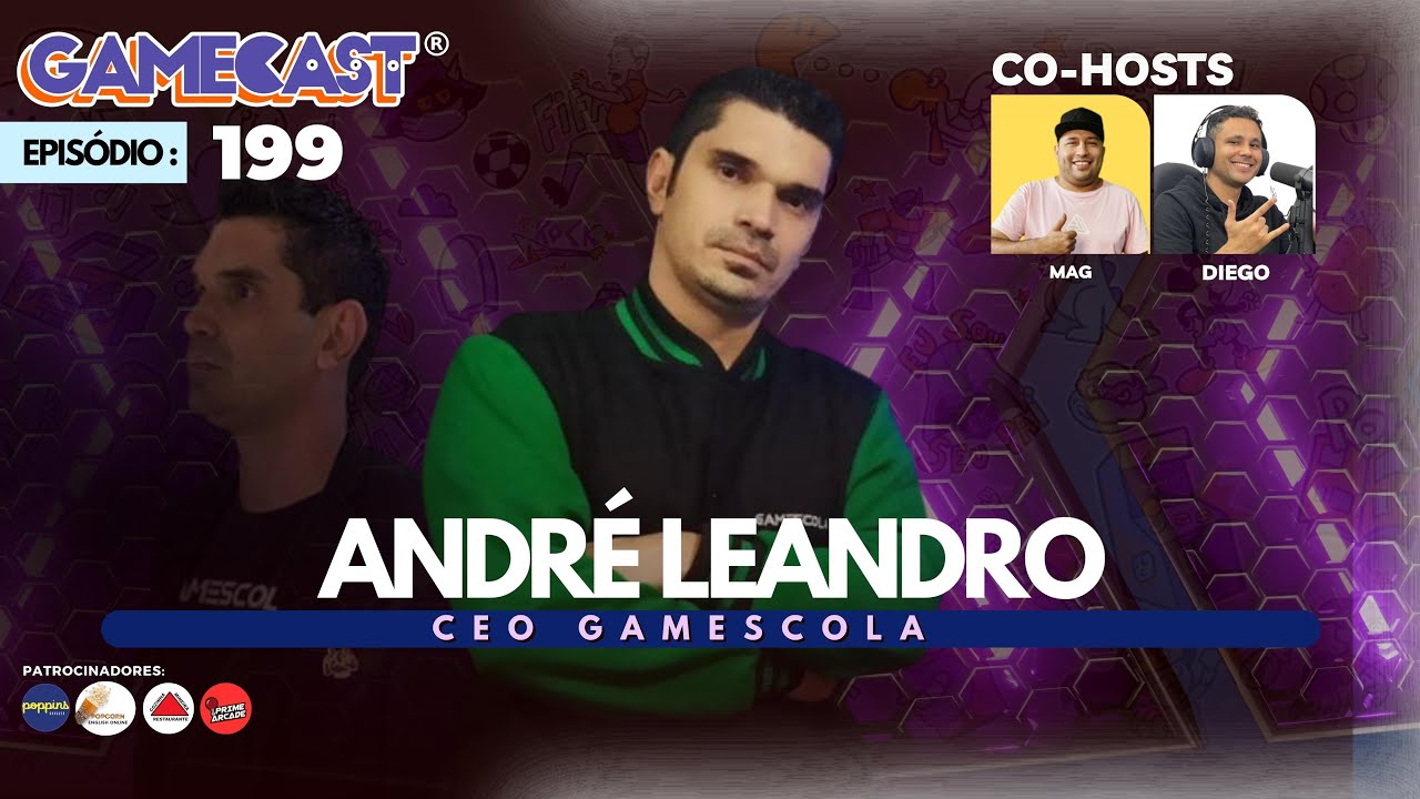 André Leandro (CEO GAMESCOLA ) GAMECAST #199 - YouTube