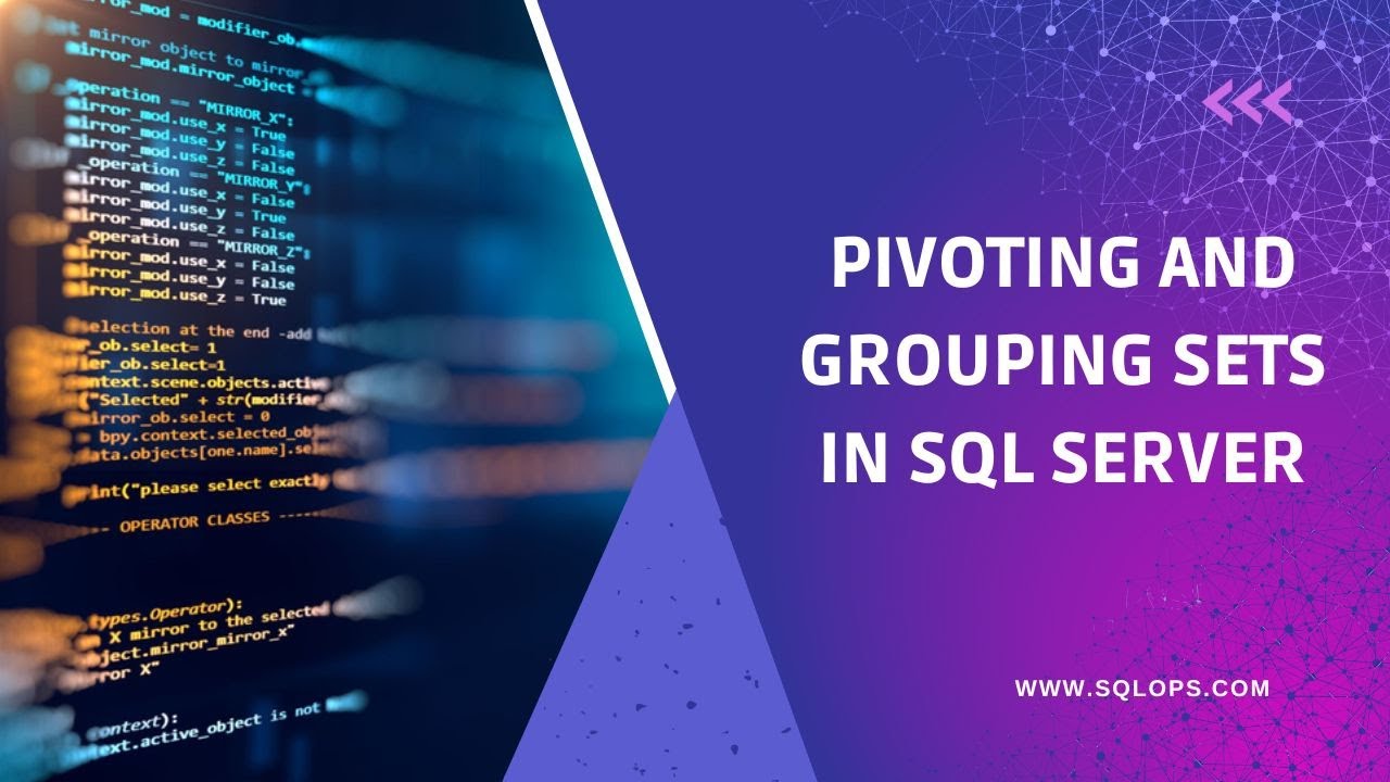 Pivot in SQL Server || Pivoting and Grouping Sets in SQL - YouTube
