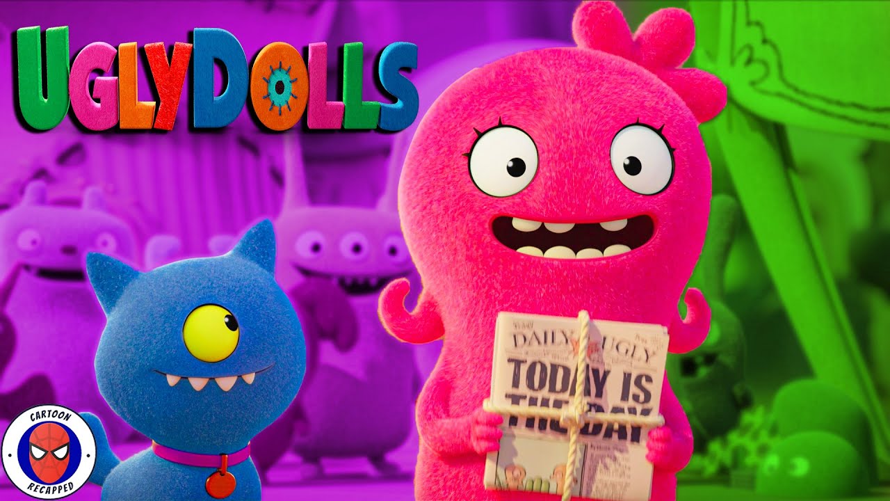 Movie Recap: They Must Beat Beautiful Dolls To Find an Owner! Ugly ...