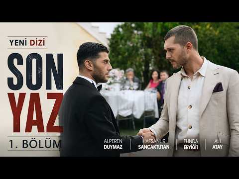 Yeni Diziler 2026 | Son Yaz 1. Bölüm  @SonYazDizi