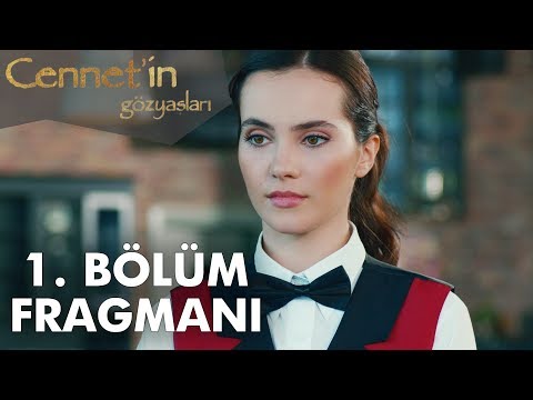 Cennet'in Gözyaşları - 1. Bölüm Fragmanı