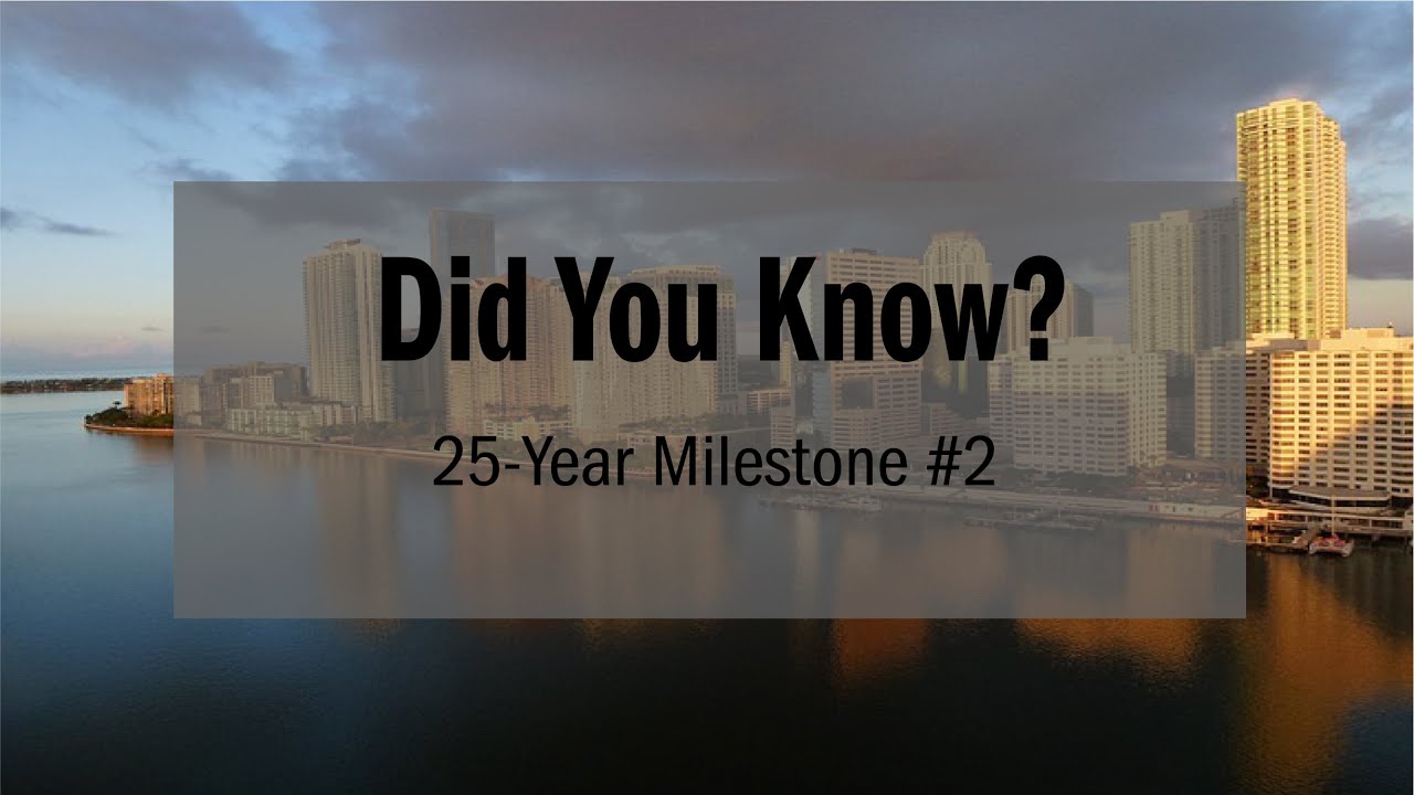 Did You Know? 25 Year Milestone #2 - YouTube