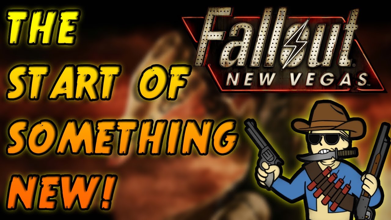 The Start of Something New! - (Ep1) Fallout New Vegas - YouTube