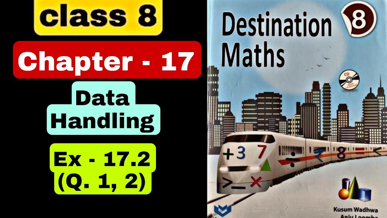 Class 8 destination math | ch 17 Data handling | Ex - 17.2 (Q. 1, 2 ...