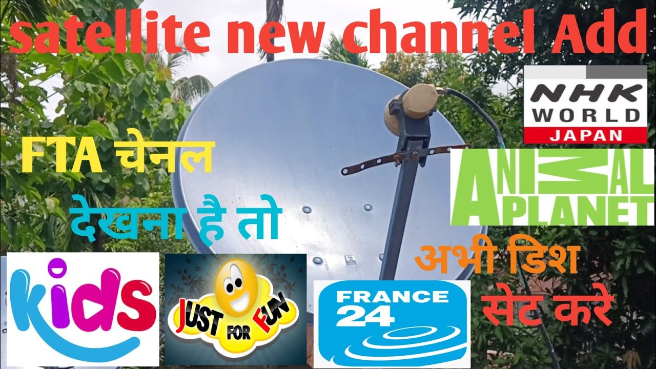 satellite new channel Add || dish setting channel list||2 feet dish ...
