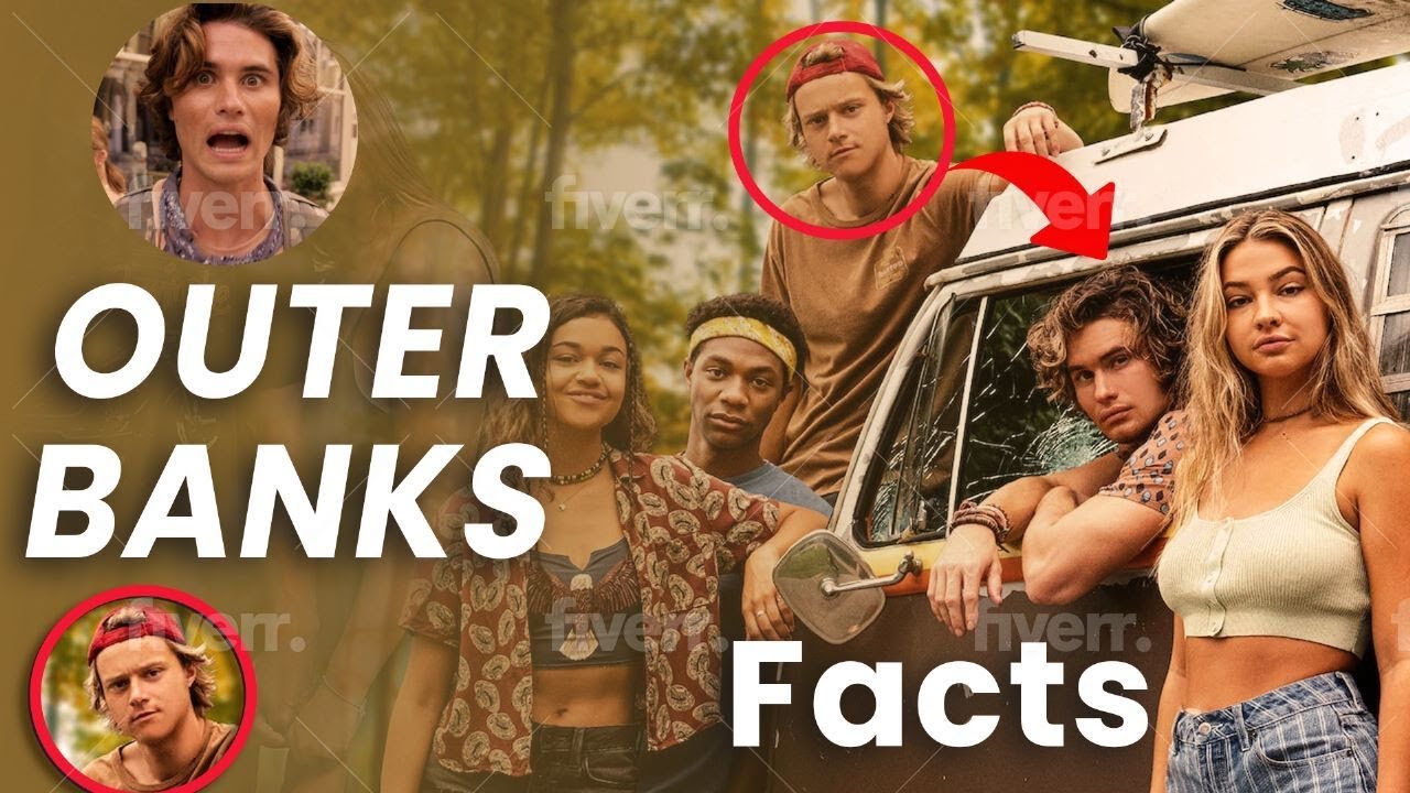 OUTER BANKS | 10 Wierd Facts You Didnt Know About The Netflix Show ...