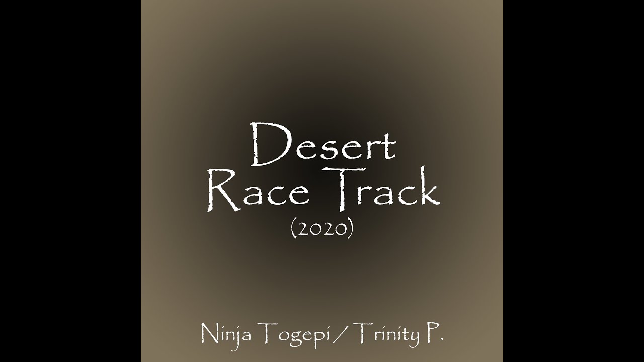Desert Race Track (2020) - YouTube