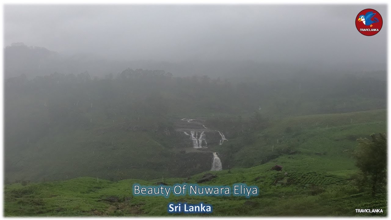 Beauty Of Thalawakele , Nuwara Eliya At A Rainy Day | Sri Lanka - YouTube