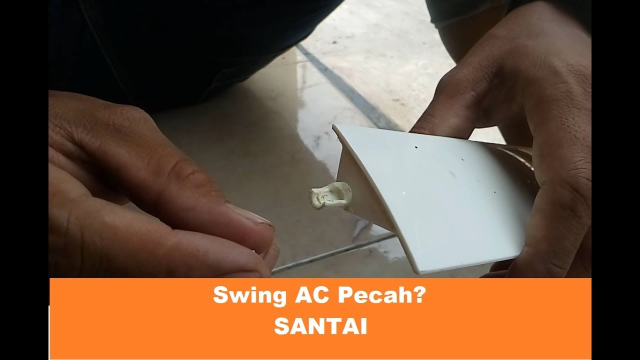 Cara Cepat Atasi Swing AC Pecah Kembali Seperti Baru #id Tube - YouTube