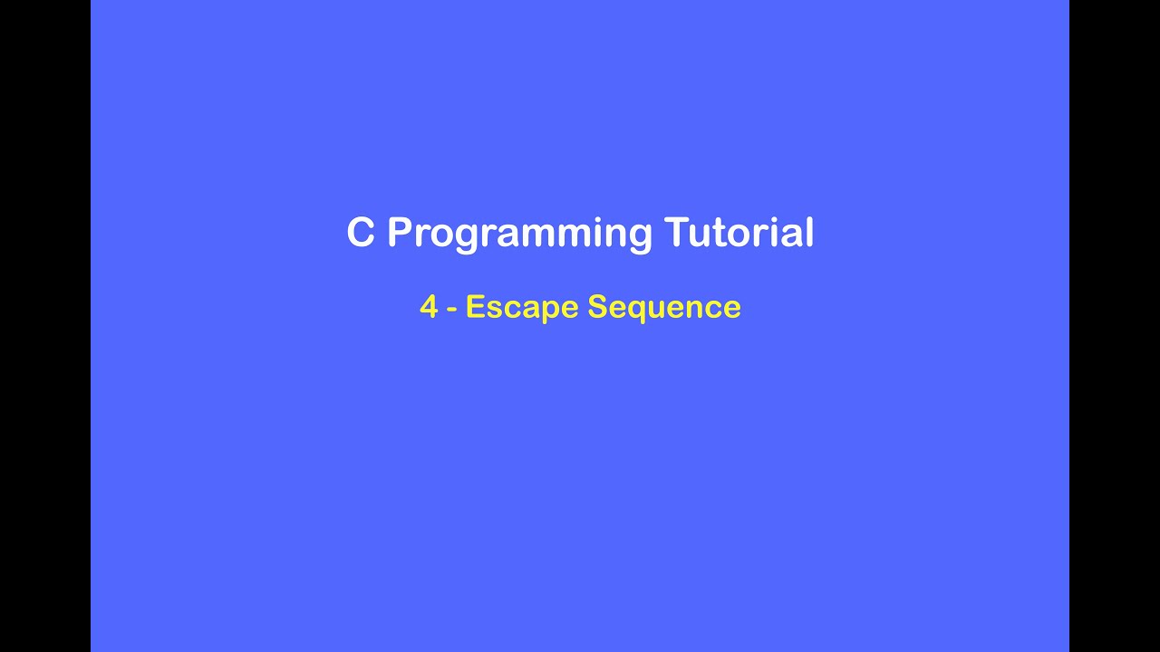 Escape Sequence Or Backslash Character Constants YouTube escape-sequence-or-backslash-character-constants-youtube