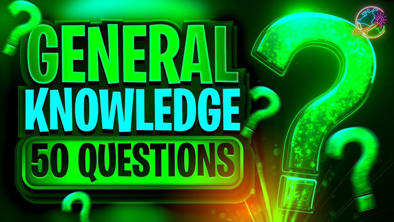 50x General Knowledge Questions Quiz 3 Worlds Top Quiz! - YouTube