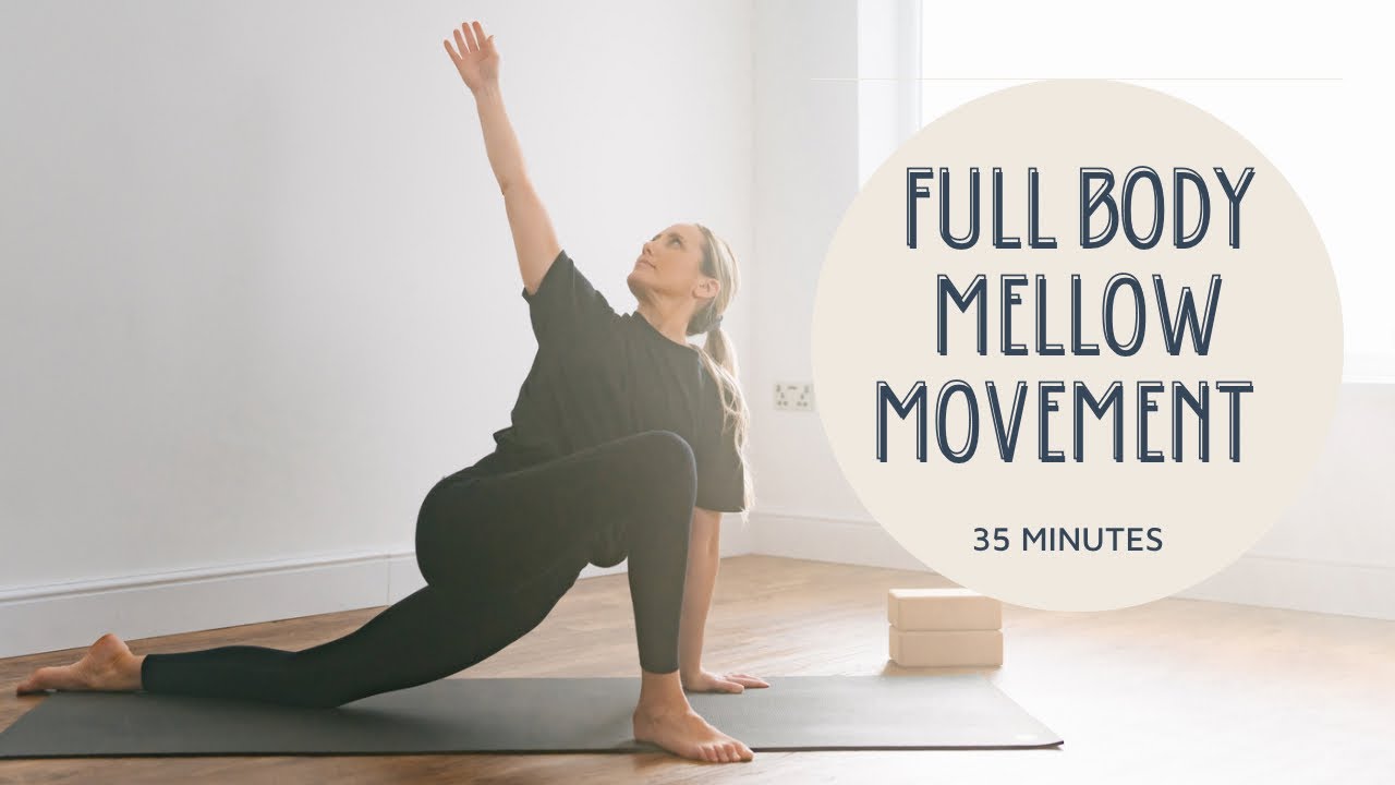 Grounding Full Body Yoga | Mellow Movement To Stretch Out | 35 Minute ...