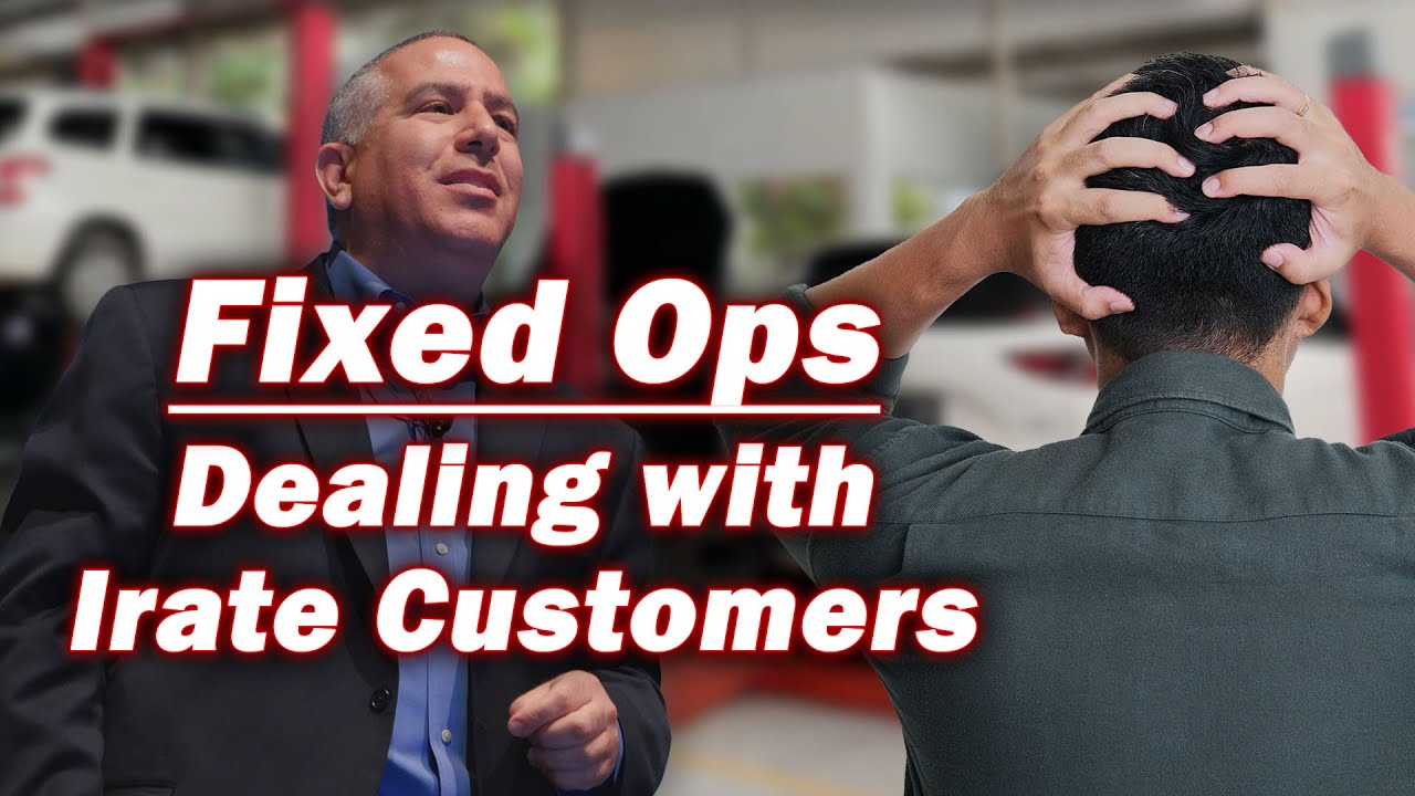 Fixed Ops - Dealing with Irate Customers - YouTube