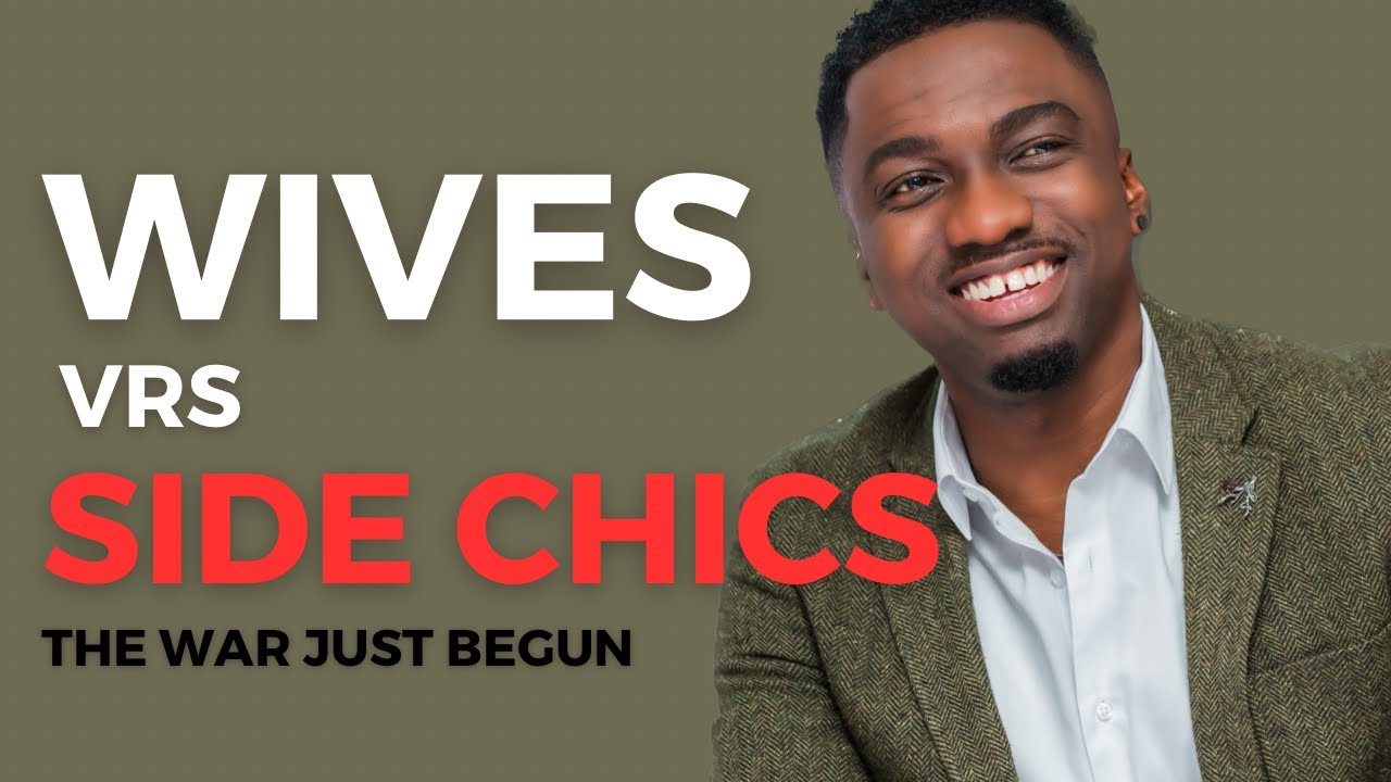 WIVES VRS SIDE CHICS - YouTube