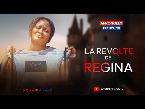 LA REVOLTE DE REGINA - Film Nigérian 2025 en Français, Efe Joy, Purity Nnamani, Meggie Keje
