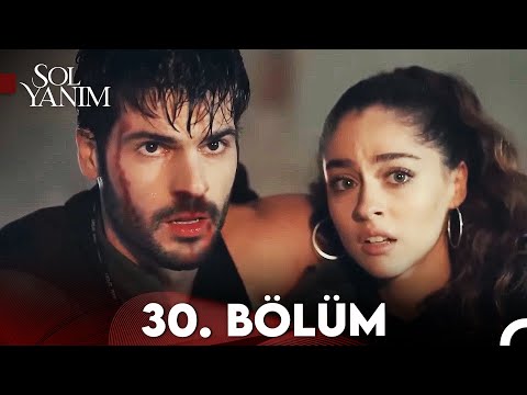 Sol Yanım 30. Bölüm