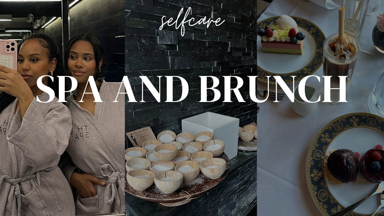 VLOG: TREATED FOR A LUXURY SPA DAY AND BRUNCH, TOURING THE CITY AND ...