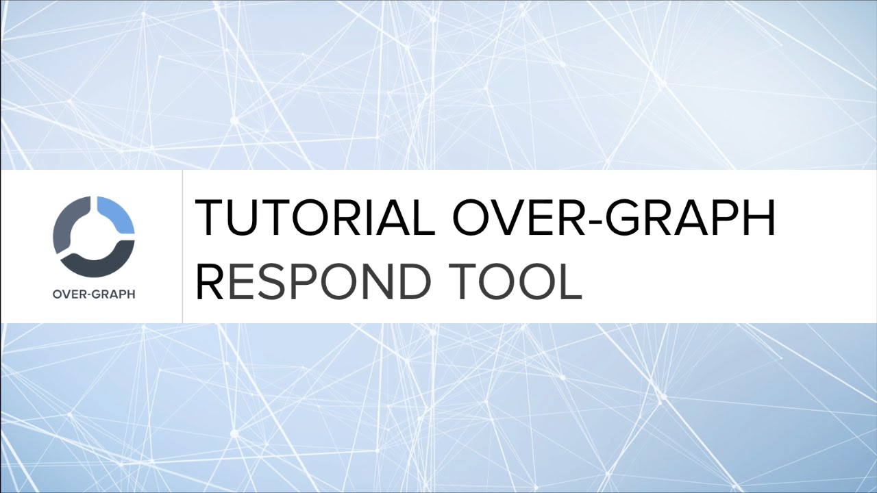 Tutorial Over-Graph - Respond Tool - YouTube