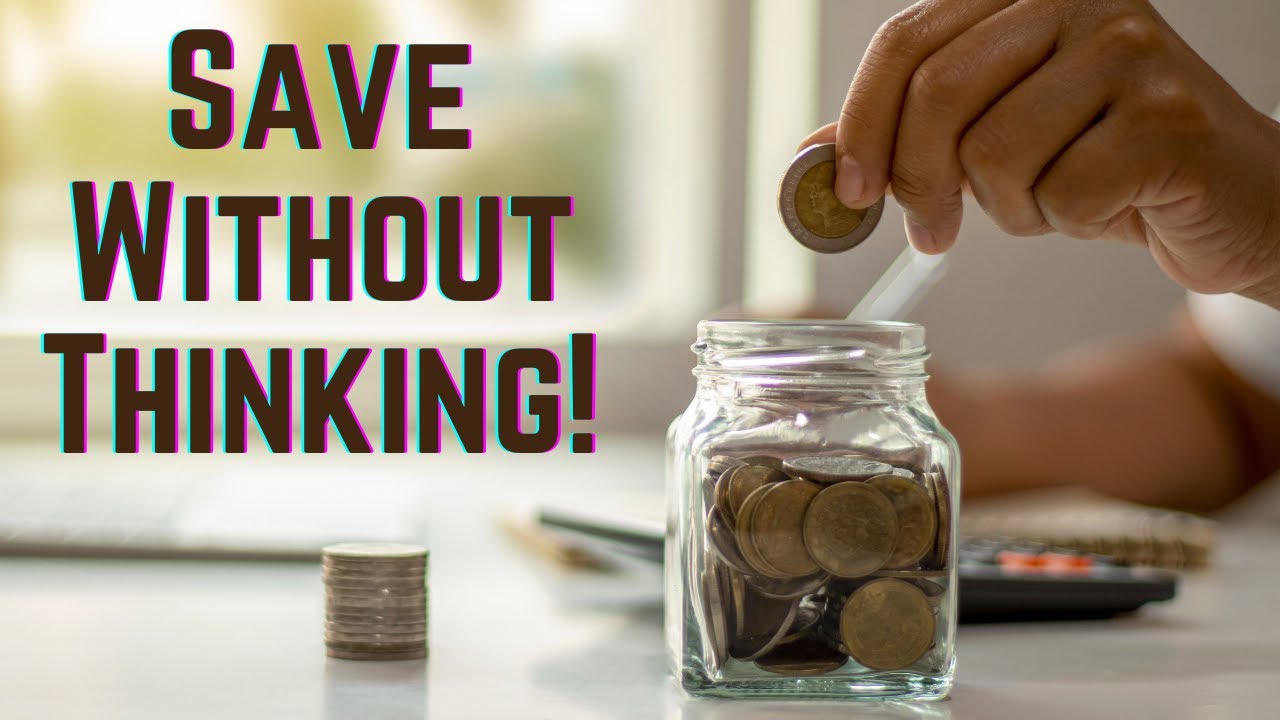 Automating Your Savings: How to Make Saving Money Effortless - YouTube