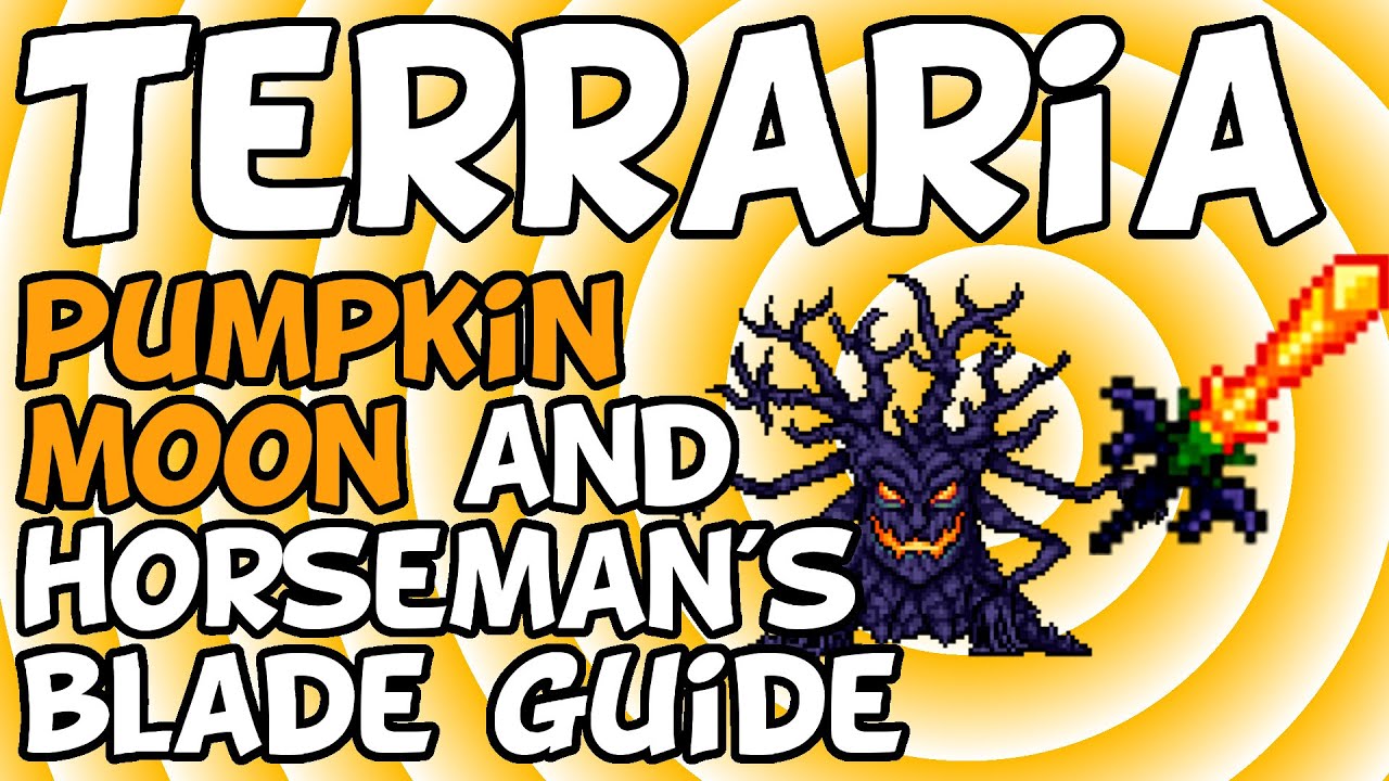 Terraria - Complete Pumpkin Moon Guide (Mobile, PC, PS4, Switch, XBox ...