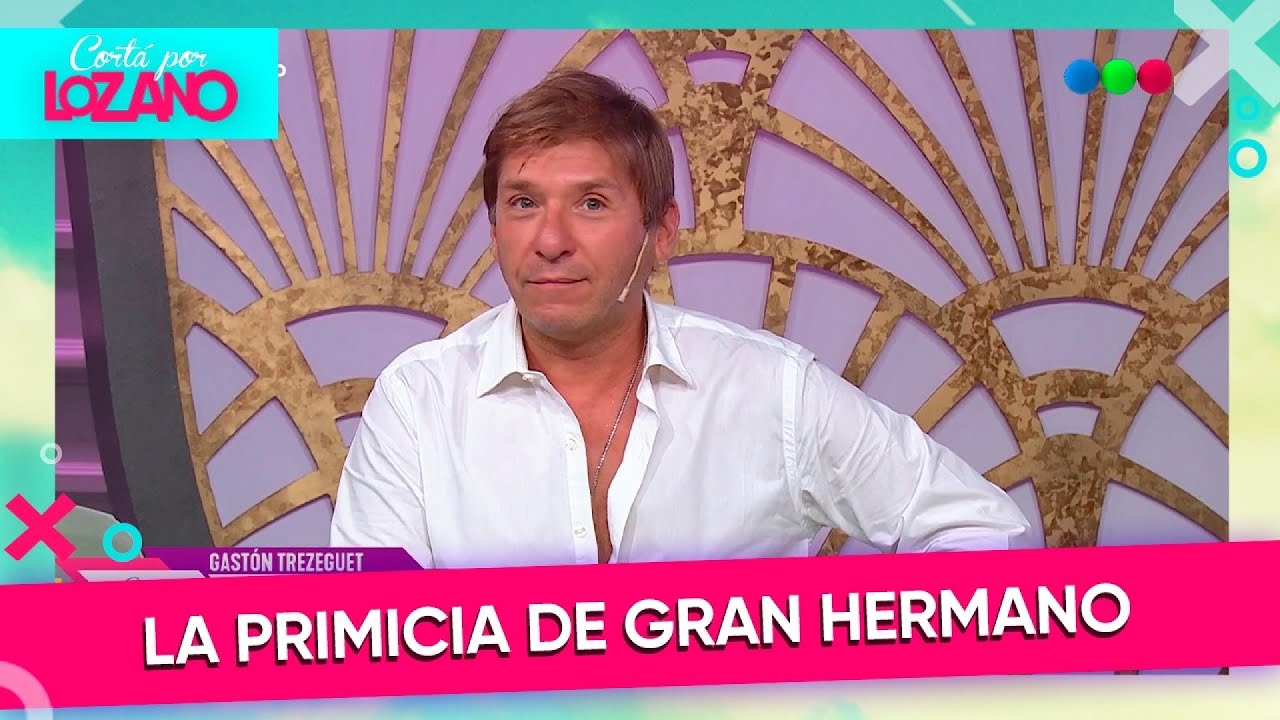 Gastón Trezeguet nos cuenta detalles exclusivos de Gran Hermano ...