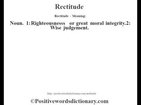 Rectitude definition | Rectitude meaning - YouTube