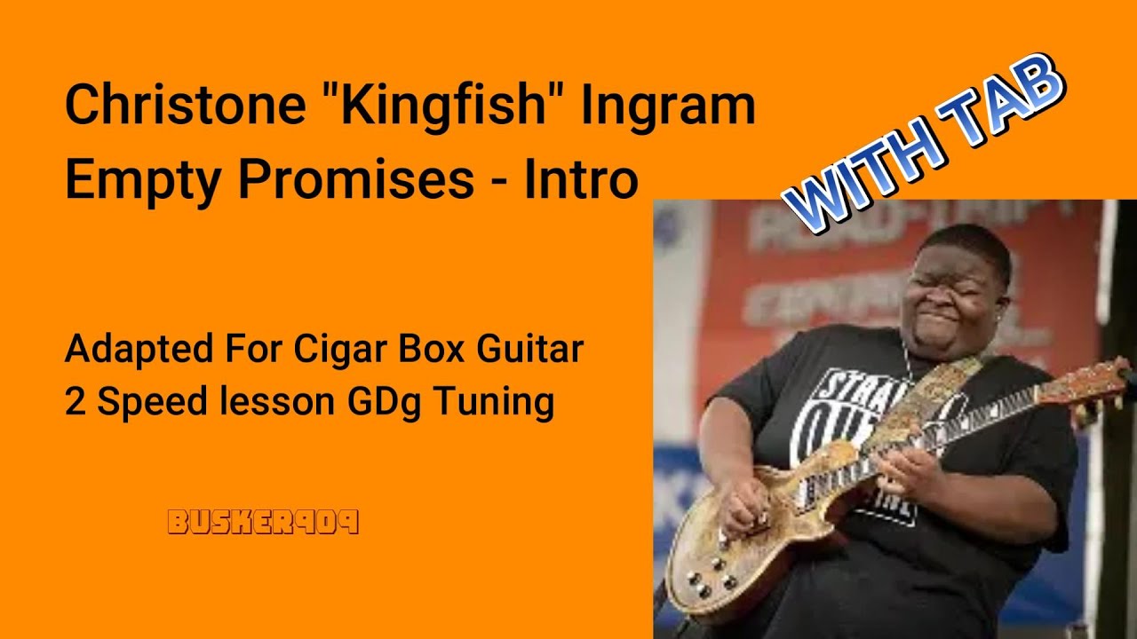 Christone "Kingfish" Ingram - Empty Promises - Intro 2 Speed Lesson ...