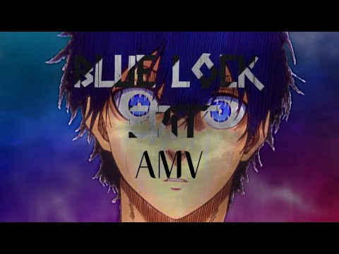 [Blue lock Edit] (AMV) - YouTube