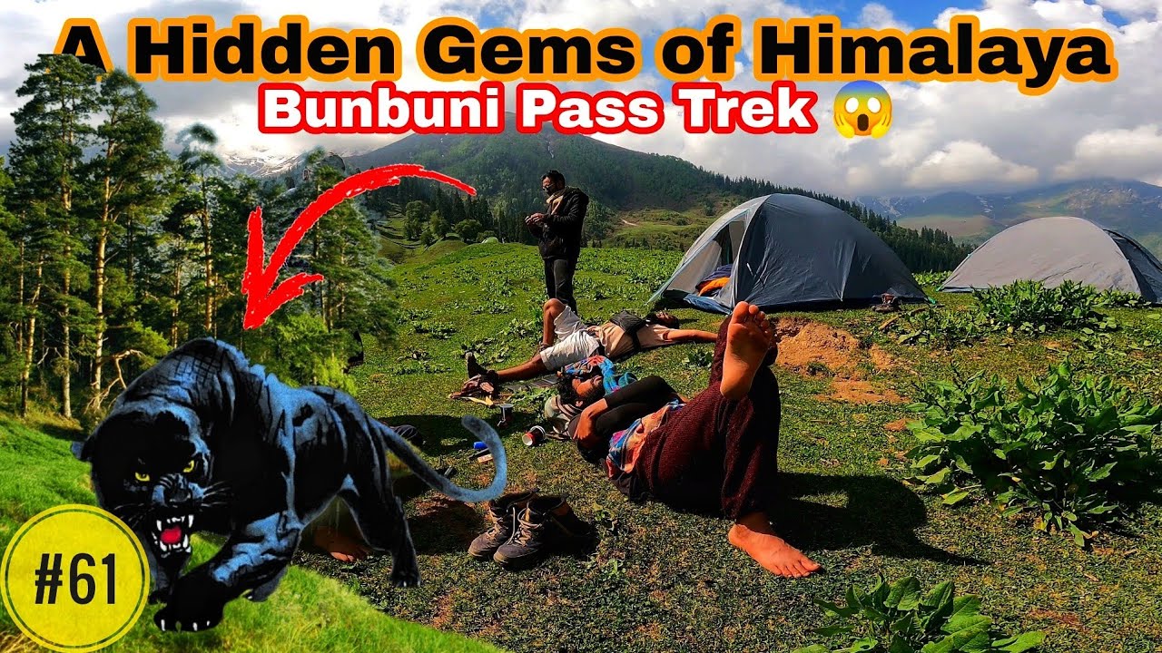 Bunbuni Pass to Kheerganga -- मरते-मरते बचे। - YouTube