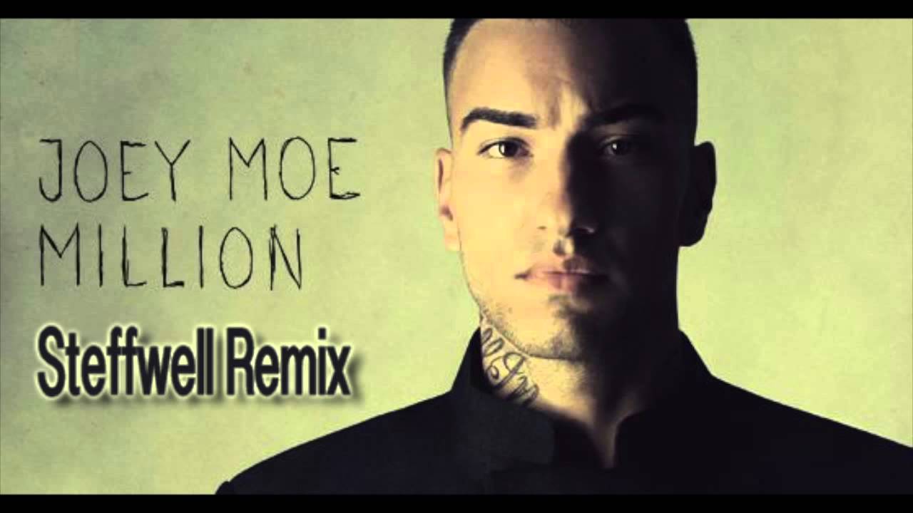 Joey Moe - Million (Steffwell Remix) - YouTube