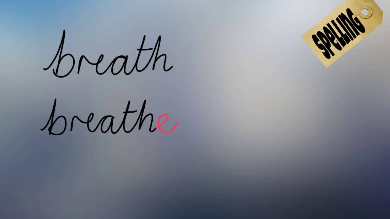 Spelling : breath - YouTube