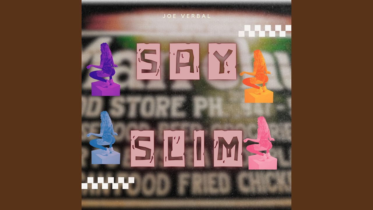 Say Slim - YouTube