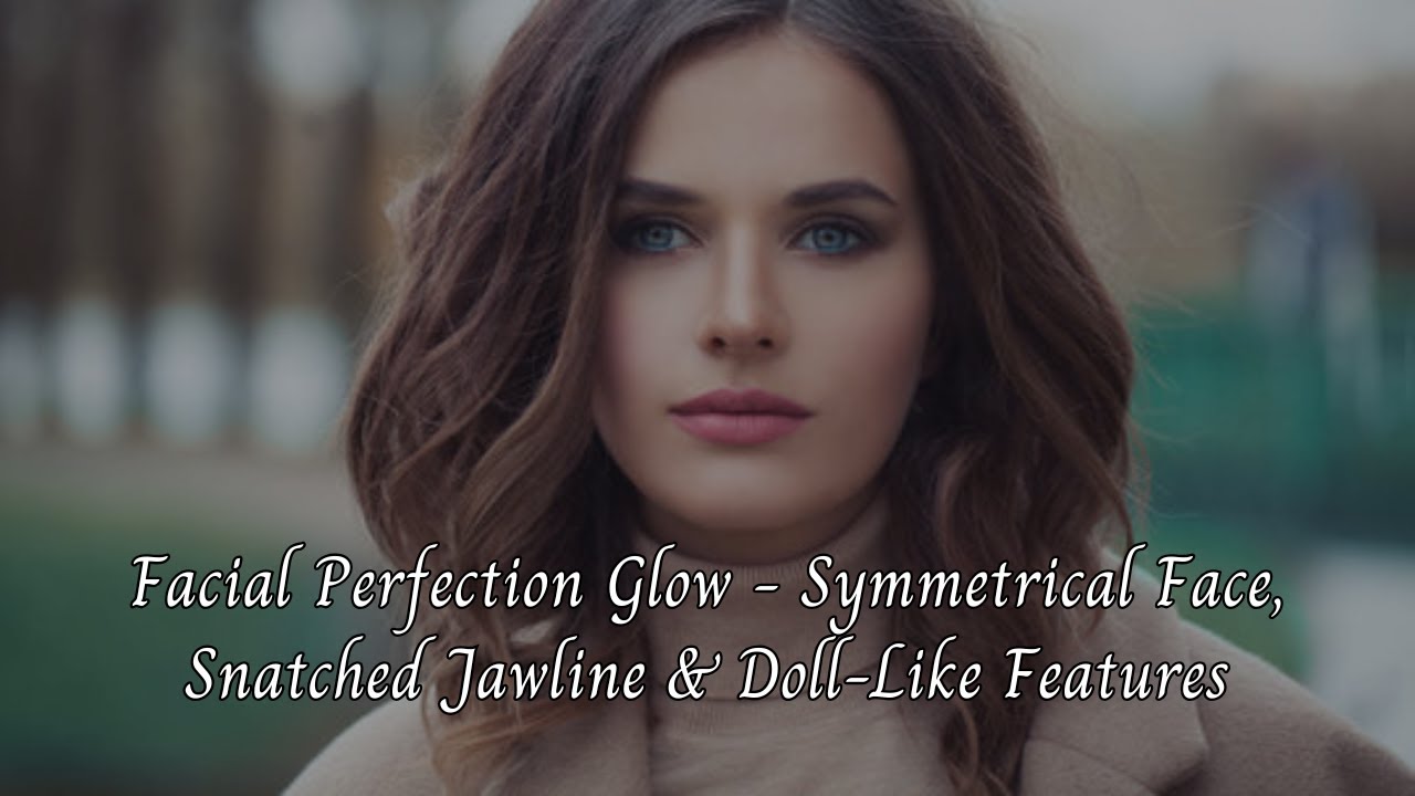 Facial Perfection Glow Symmetrical Face, Snatched Jawline & Doll-Like ...