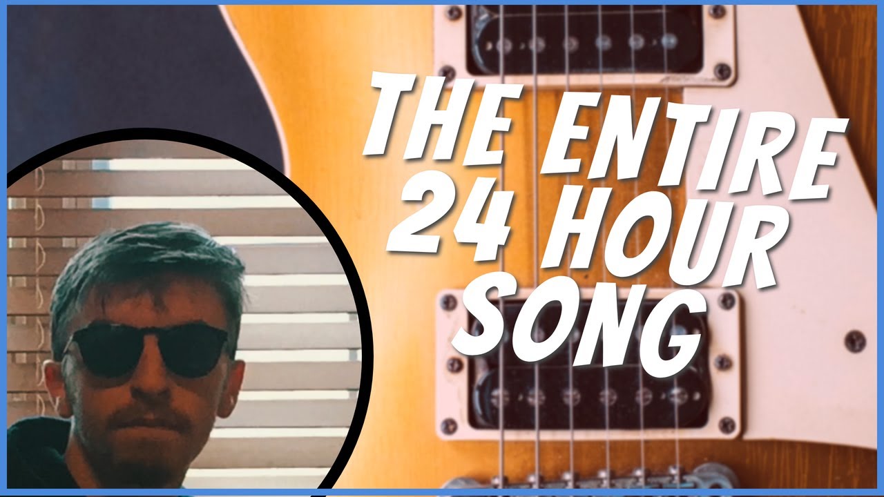 The Entire 24 Hour Song - YouTube