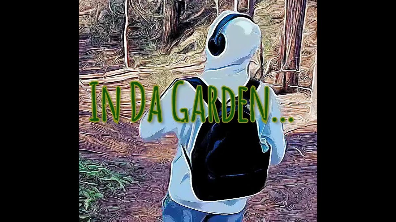 In Da Garden Music Video - YouTube