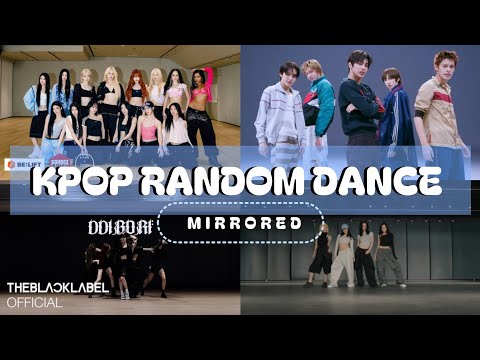 | KPOP RANDOM DANCE MIRRORED + OTHERS |