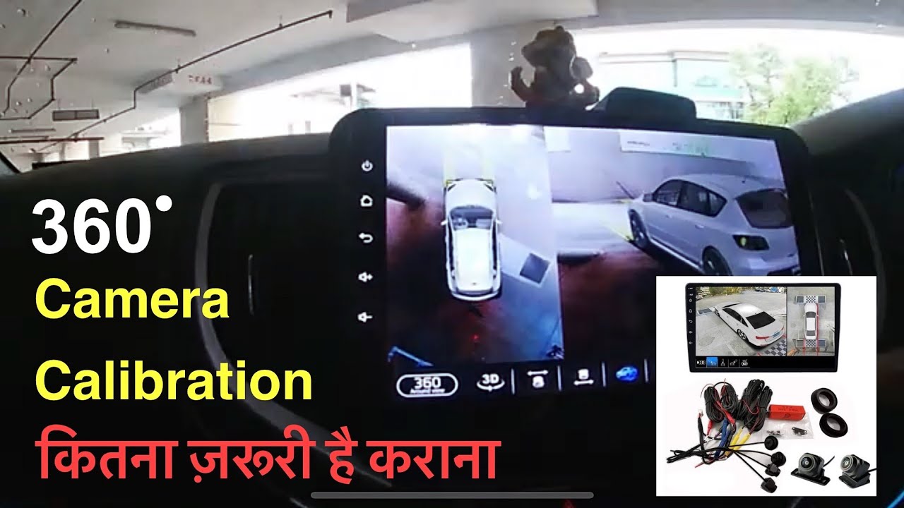 360 degree Camera installation| proper calibration most important ...