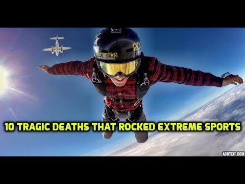 10 Tragic Deaths That Rocked Extreme Sports - YouTube