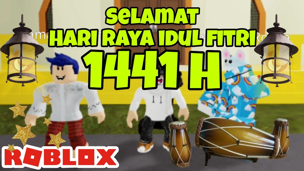 SELAMAT HARI RAYA IDUL FITRI 1441 H GUYS!🌙 | ROBLOX INDONESIA - YouTube